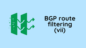 BGP Route Filtering With AS Path Filter Route Maps
