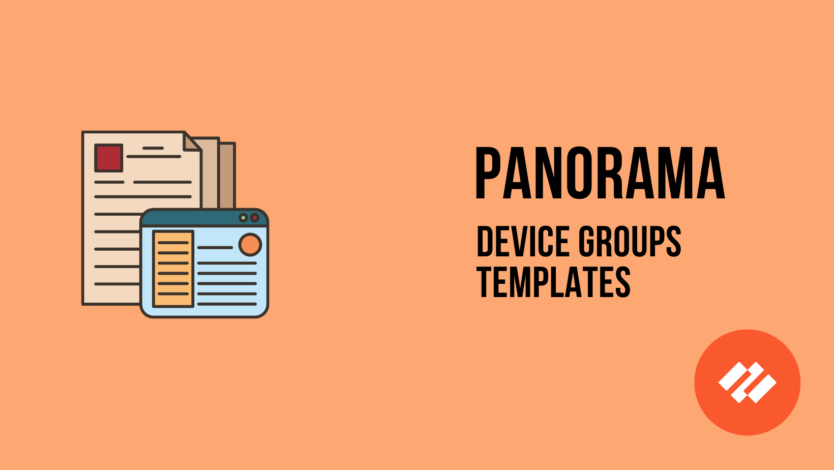 Panorama Device Groups and Templates (with examples)