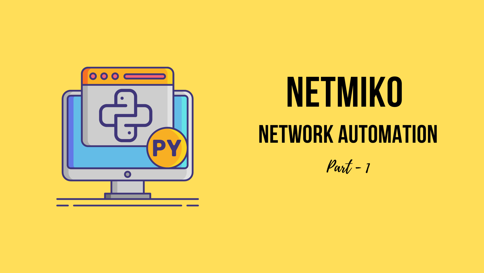 Python Network Automation with Netmiko - Intro