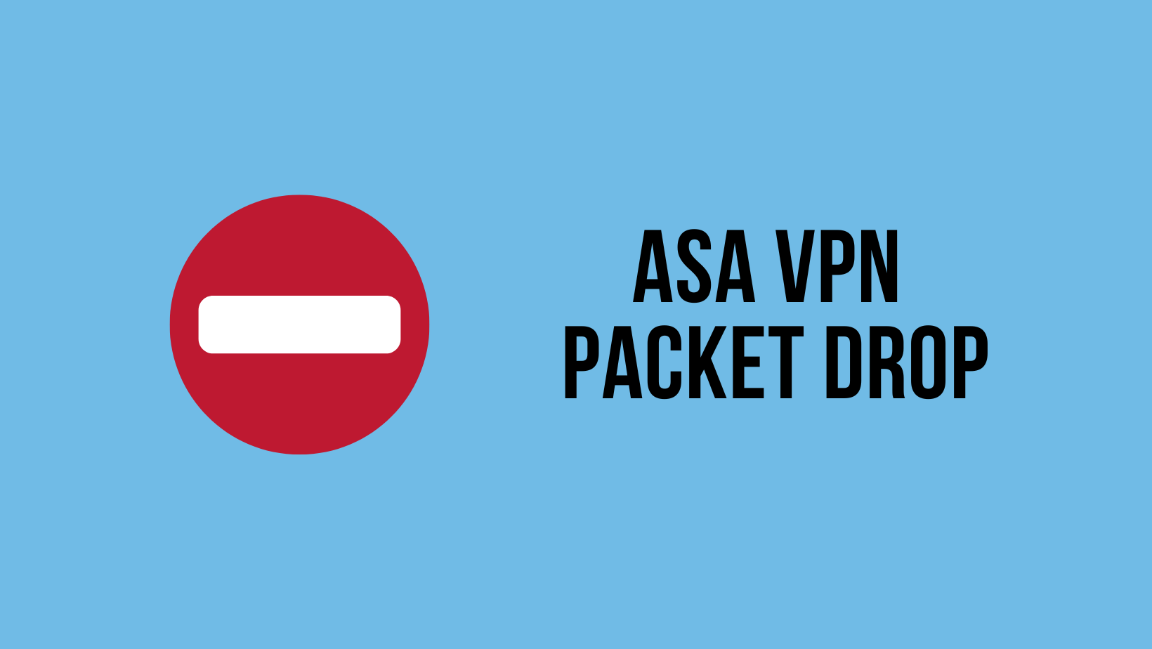 Cisco ASA Packet Tracer Encrypt Type:VPN Result:Drop