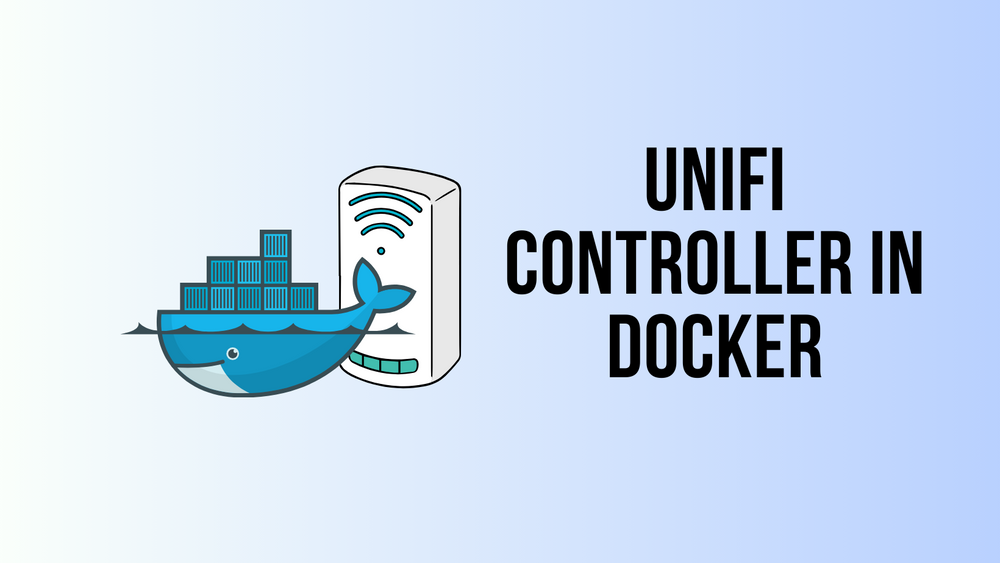 How to Run UniFi Controller in Docker?