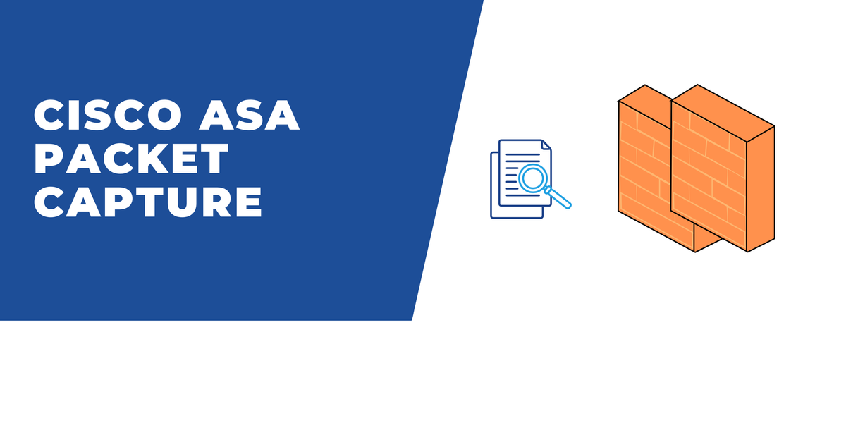Cisco ASA Packet Capture