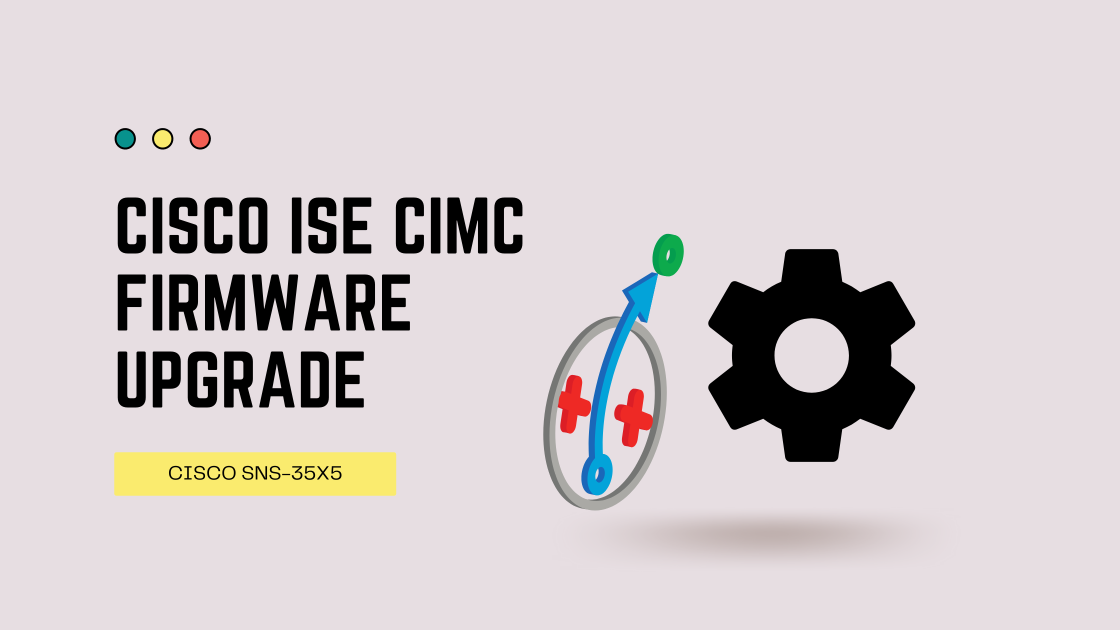 Cisco ISE CIMC firmware upgrade
