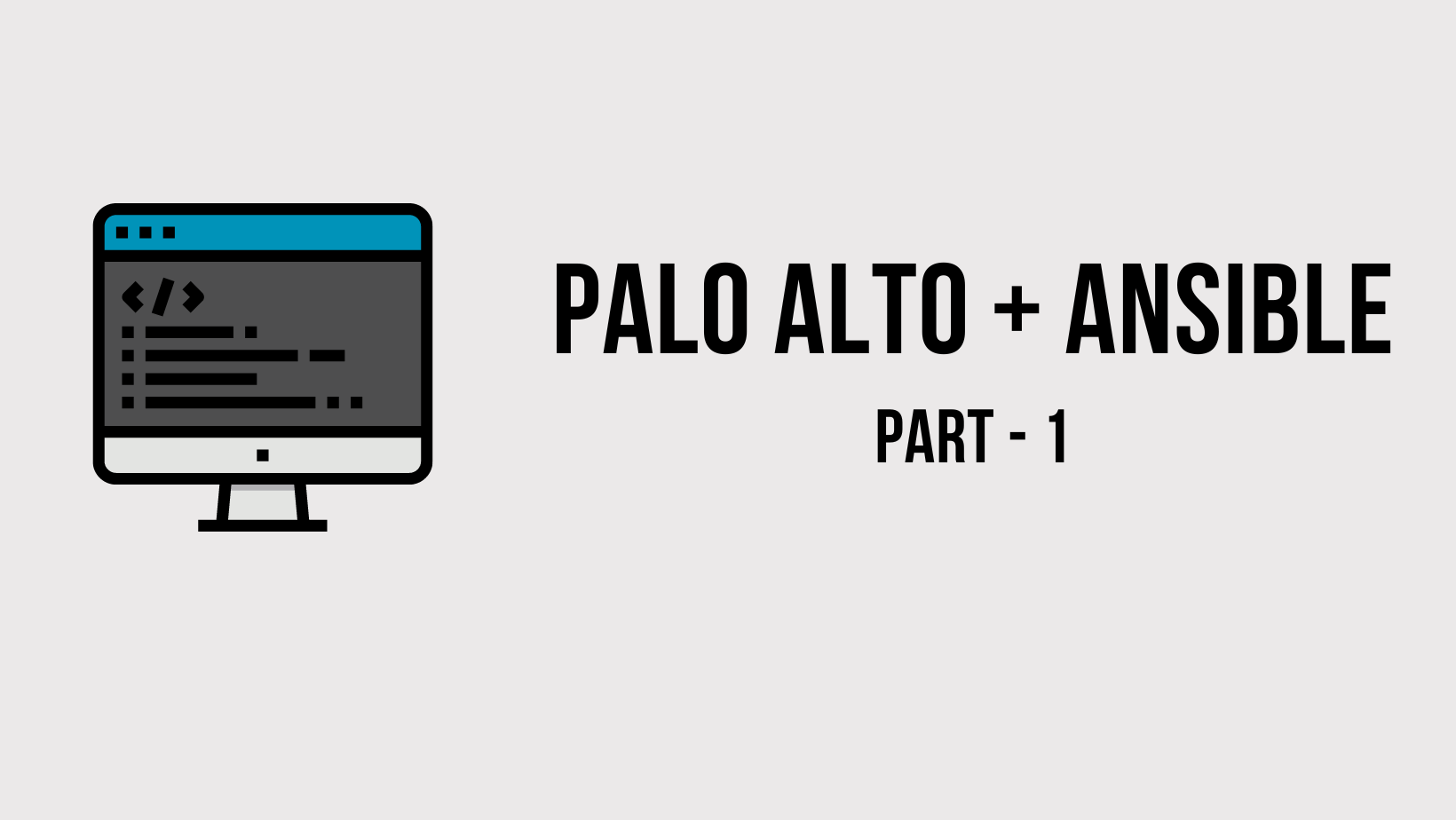 Palo Alto and Ansible Example