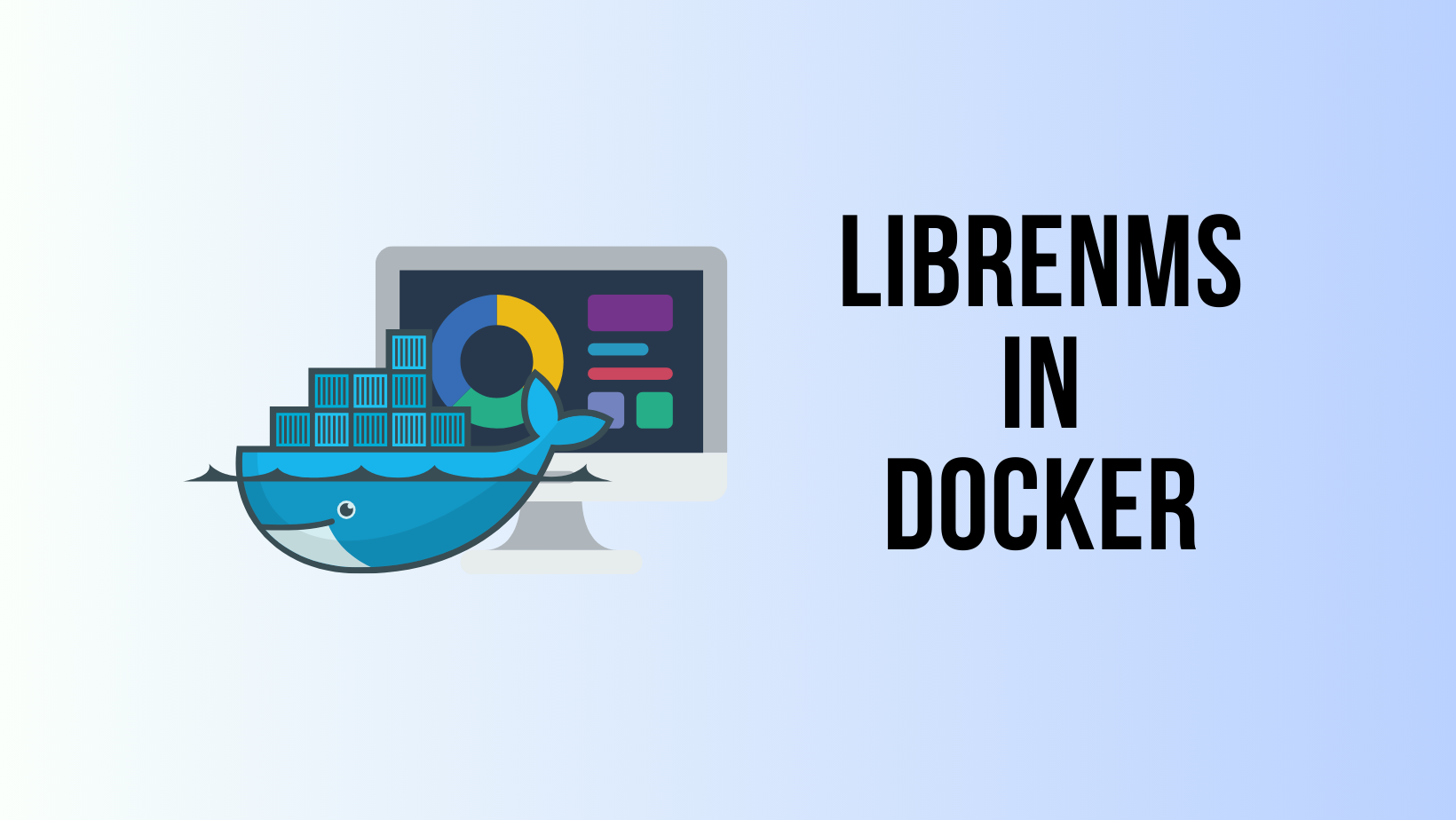 How To Install Librenms As A Docker Container