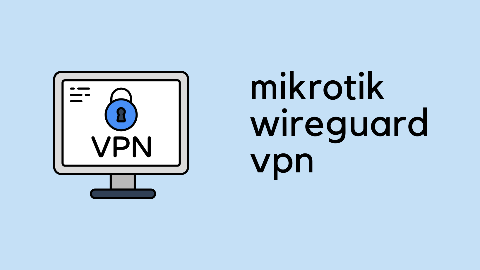Mikrotik Wireguard Vpn Configuration Example