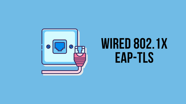 Cisco Ise Wired 802 1x With Eap Tls Example