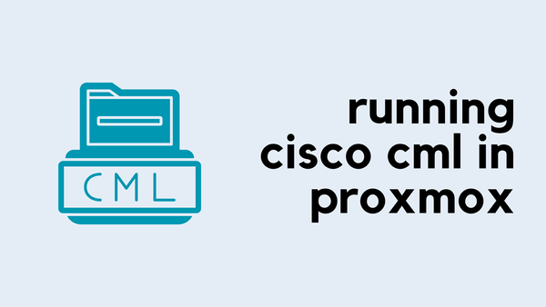 Cisco CML Free Tier (No Kidding)